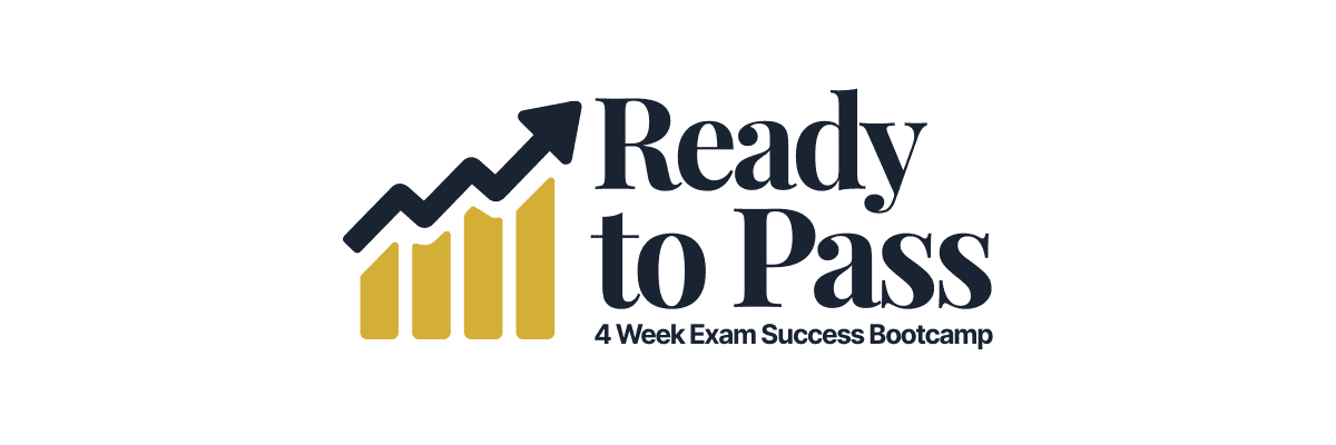 Ready to Pass - 4 Week Exam Success Bootcamp - LEANANKI